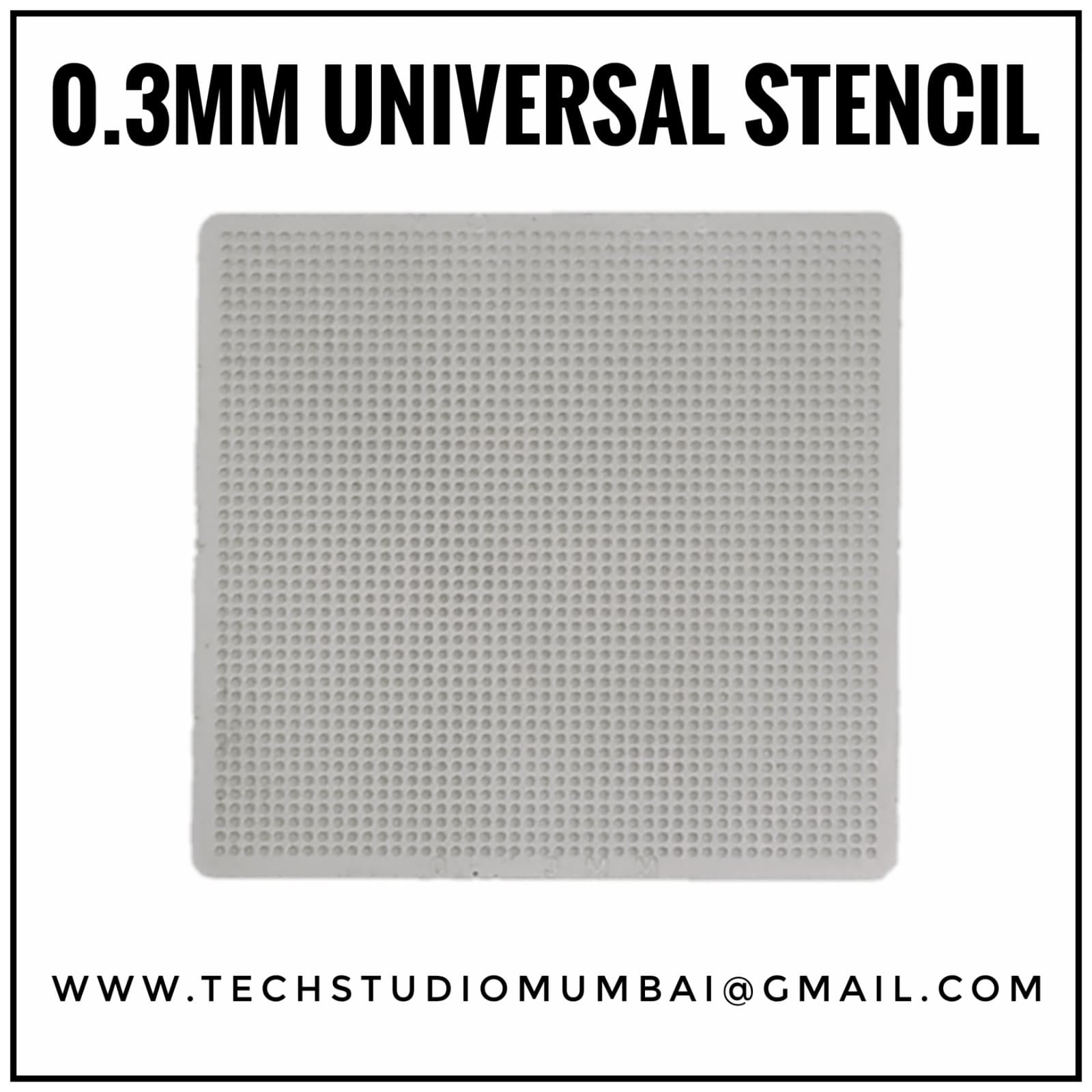 Direct Heat 0.30mm Universal Stencil – Tech Studio