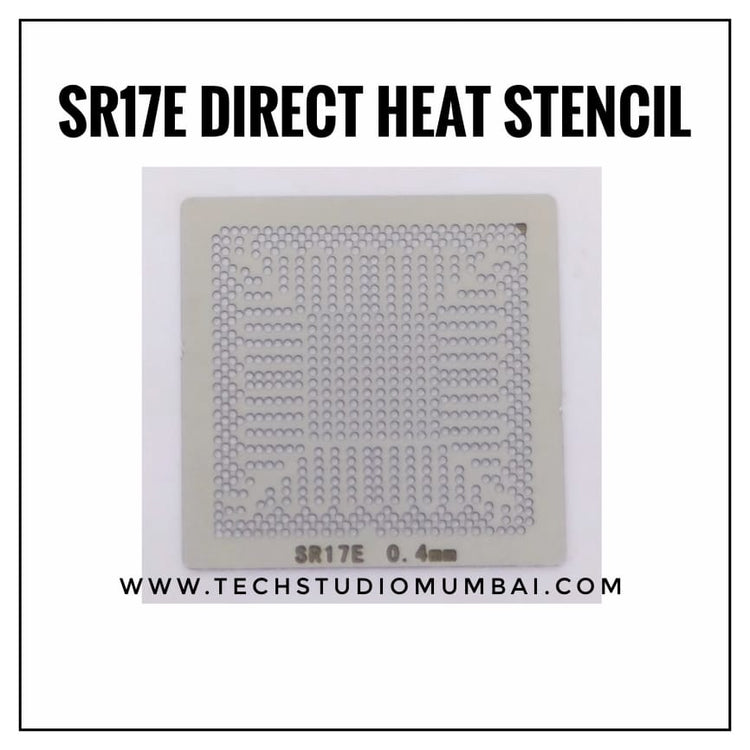 Direct Heat SR17E Stencil – Tech Studio