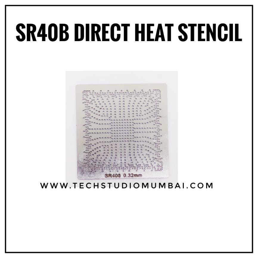 Direct Heat SR40B Stencil – Tech Studio
